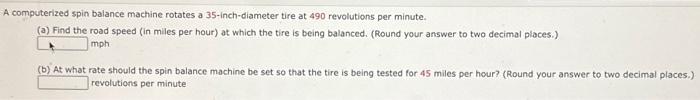 Solved A computerized spin balance machine rotates a 35 | Chegg.com
