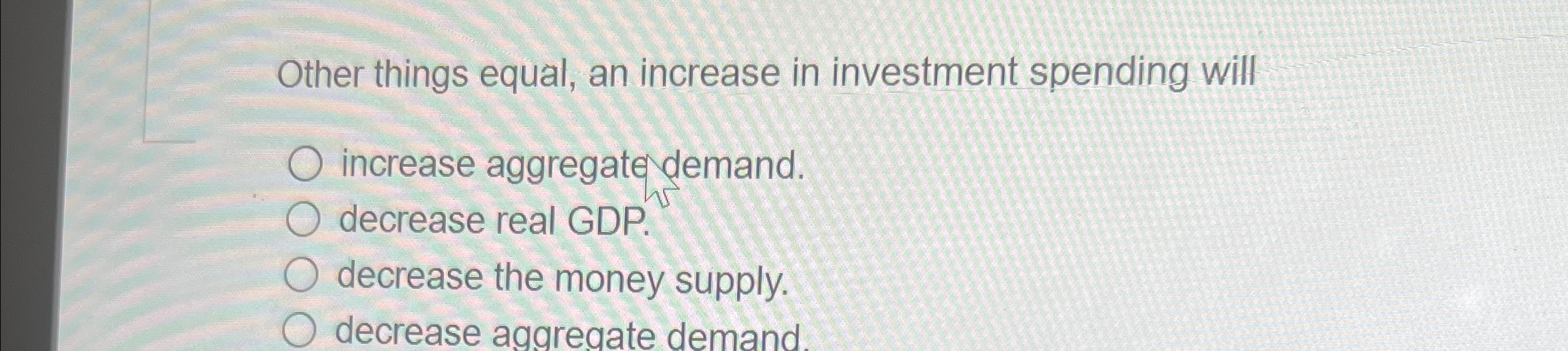 Solved Other things equal, an increase in investment | Chegg.com