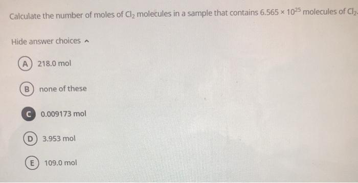 Solved Calculate the number of moles of Cl2 molecules in a | Chegg.com