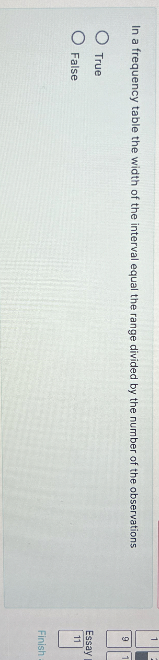 Solved In a frequency table the width of the interval equal | Chegg.com