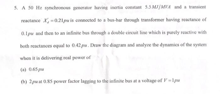 Solved 5. A \\( 50 \\mathrm{~Hz} \\) synchronous generator | Chegg.com