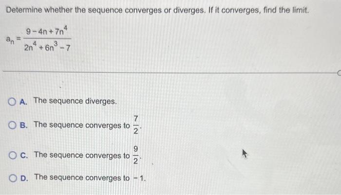 Solved Determine whether the sequence converges or diverges. | Chegg.com