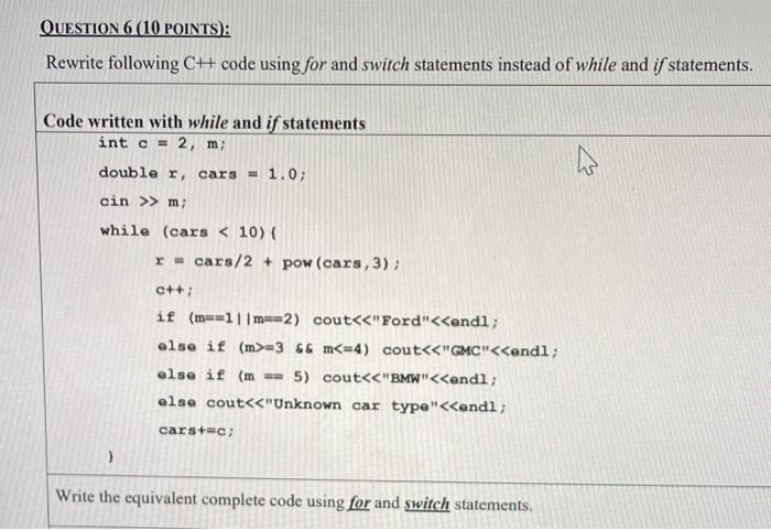 Solved Rewrite following C++ code using for and switch | Chegg.com