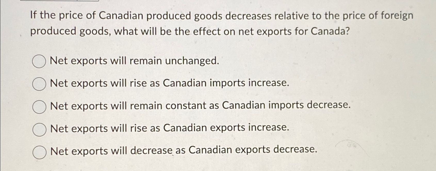Solved If the price of Canadian produced goods decreases | Chegg.com