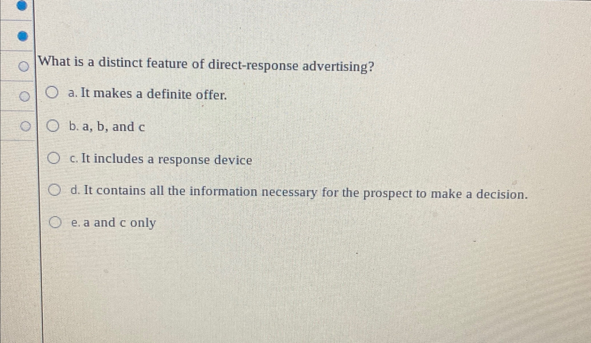 Solved What is a distinct feature of direct-response | Chegg.com
