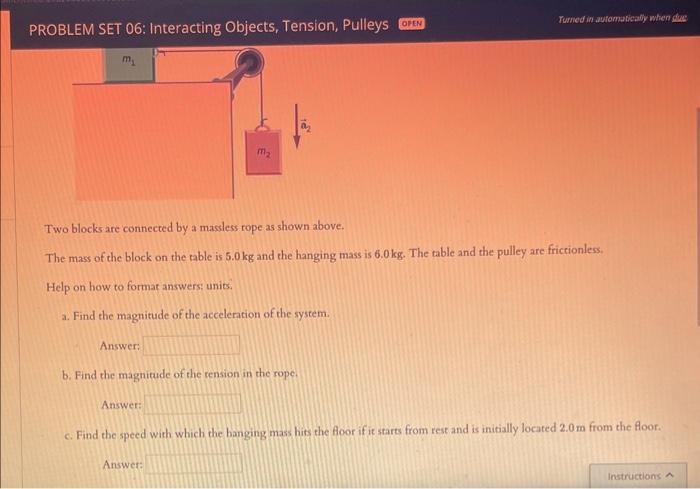 Solved PROBLEM SET 06: Interacting Objects, Tension, Pulleys | Chegg.com