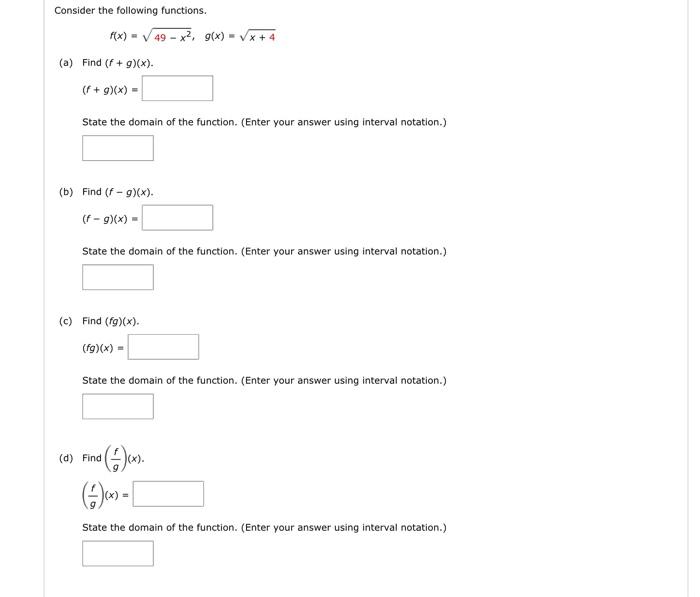 Solved Consider the following functions. f(x)=49−x2,g(x)=x+4 | Chegg.com