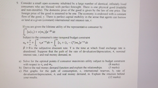 Solved Consider a small open economy inhabited by a large | Chegg.com
