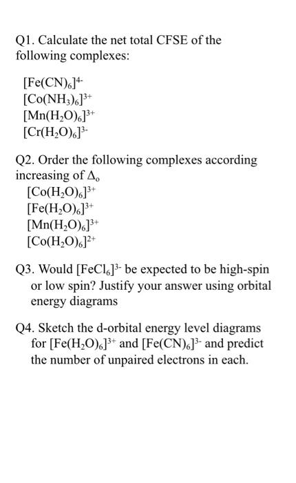 Solved Q1. Calculate the net total CFSE of the following | Chegg.com