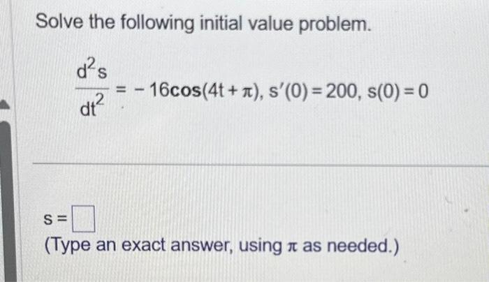 Solved Solve the following initial value problem. | Chegg.com