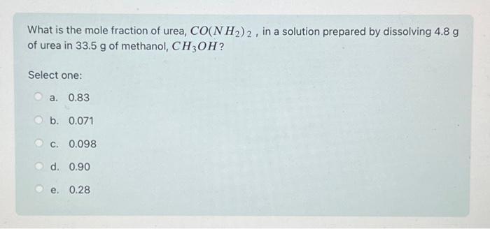 Solved What is the mole fraction of urea, \\( | Chegg.com