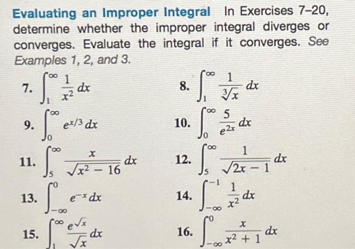 Solved Evaluating an Improper Integral In Exercises 7-20, | Chegg.com
