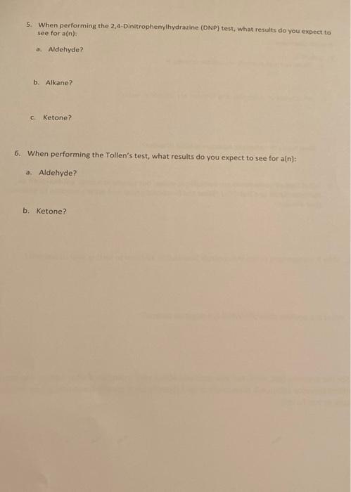Solved 5. When performing the 2,4-Dinitrophenylhydrazine | Chegg.com