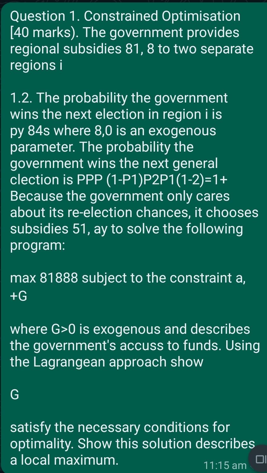Solved Question 1. Constrained Optimisation [40 marks). The | Chegg.com