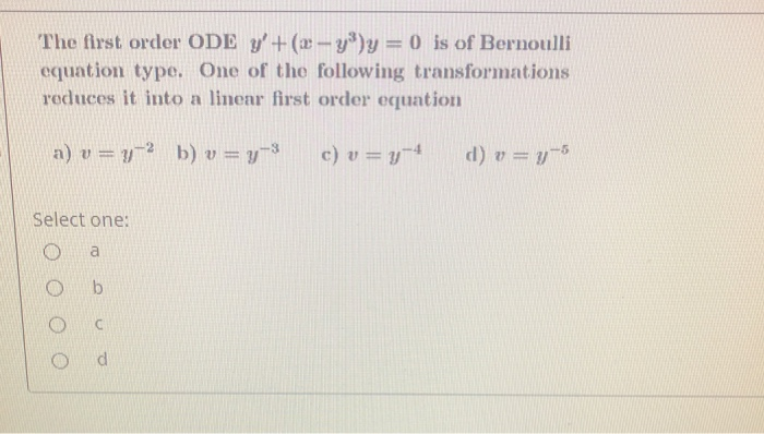 Solved The first order ODE y'+(x - y) = 0 is of Bernoulli | Chegg.com