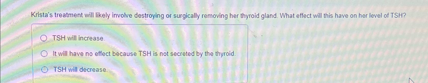 Solved Krista's treatment will likely involve destroying or | Chegg.com Solved Krista's treatment will likely involve destroying or | Chegg.com