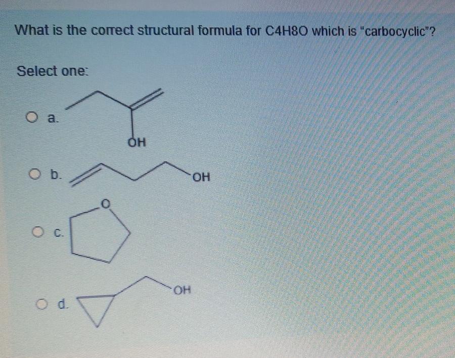 Solved What is the correct structural formula for C4H80 | Chegg.com