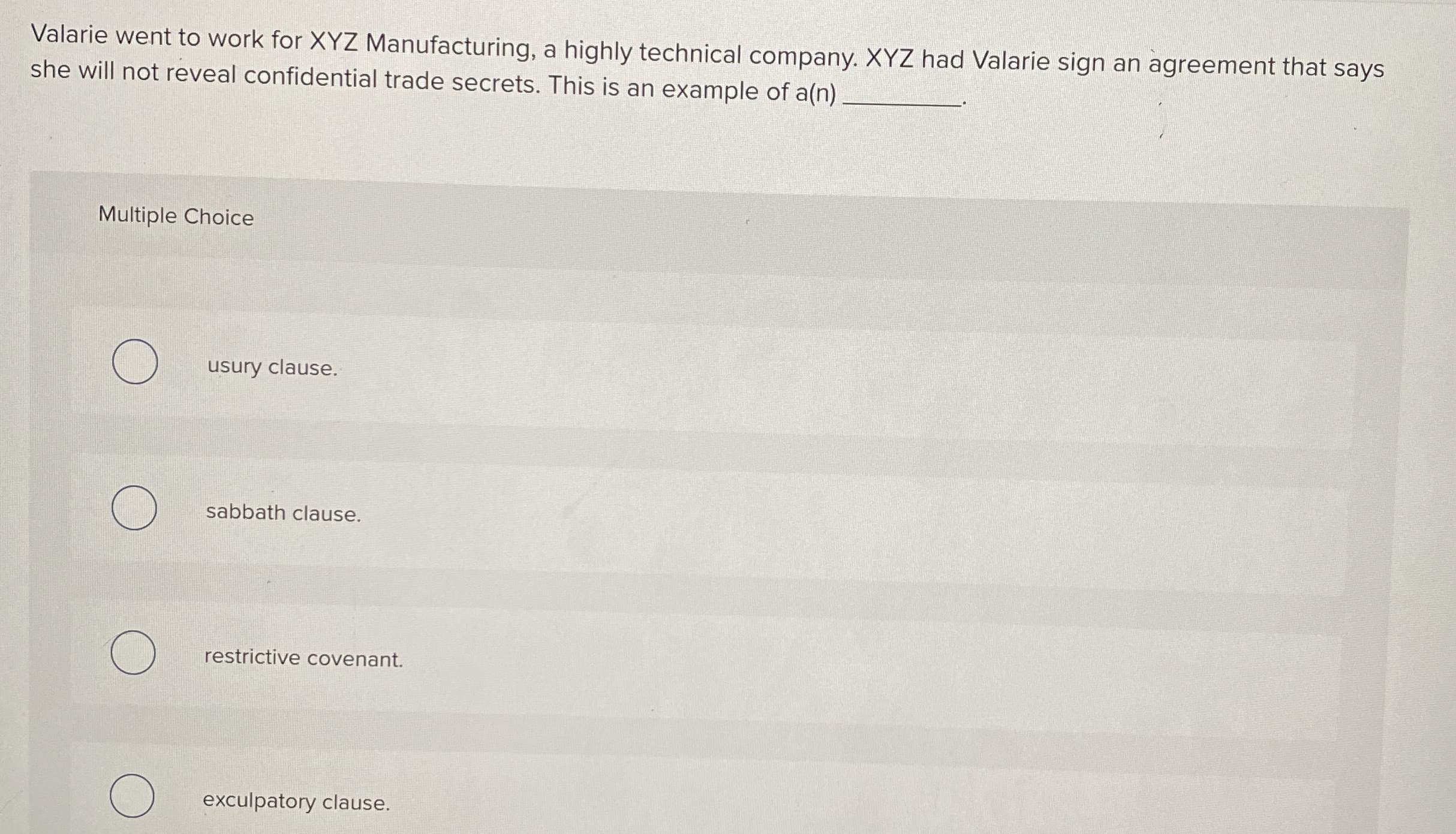 Solved Valarie went to work for XYZ Manufacturing, a highly | Chegg.com