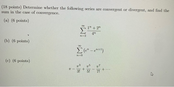 (18 points) Determine whether the following series | Chegg.com