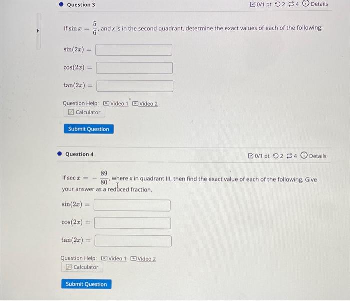 Solved If sinx=65, and x is in the second quadrant, | Chegg.com