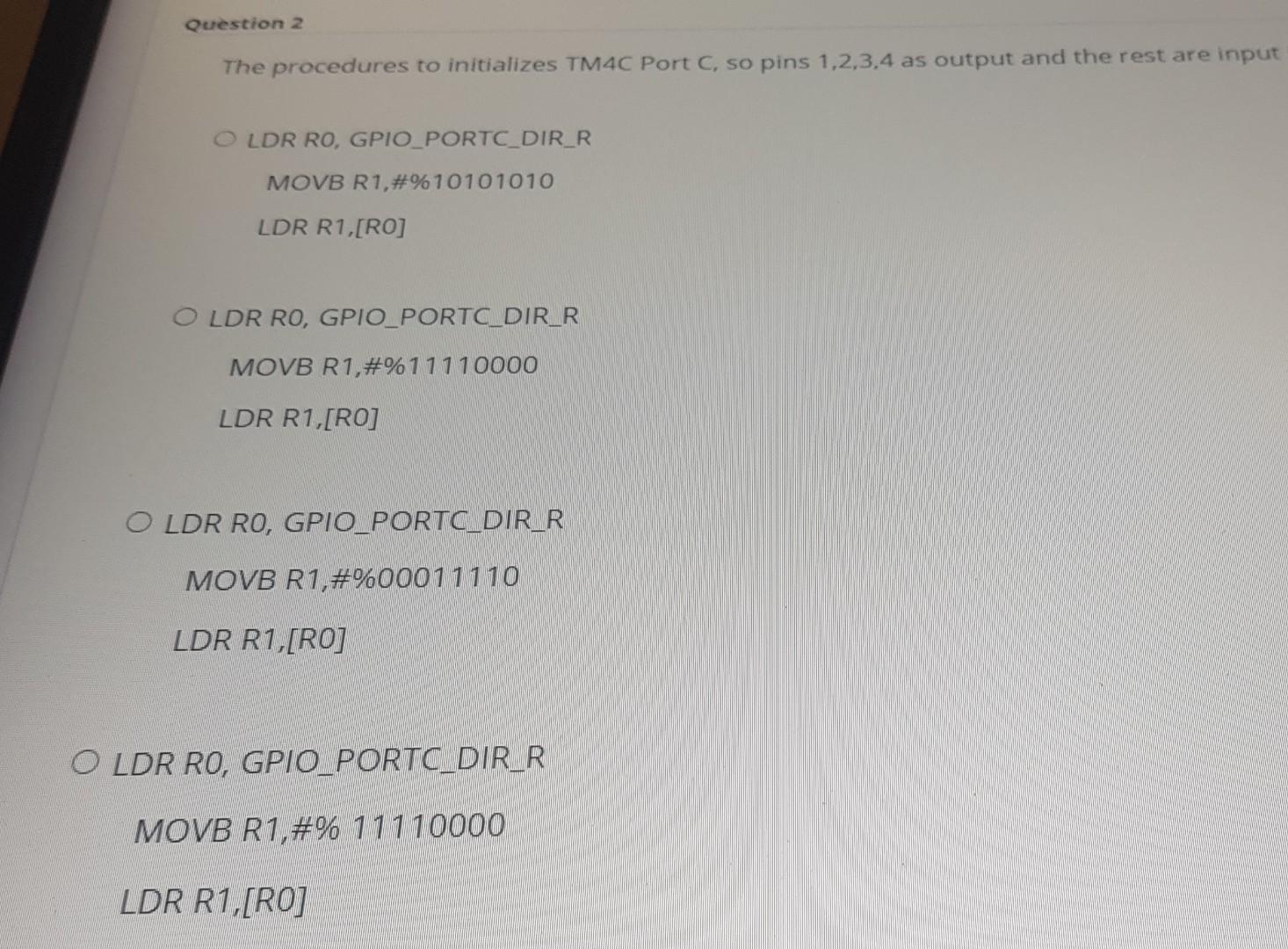 Solved Question 2 The procedures to initializes TM4C Port C, | Chegg.com