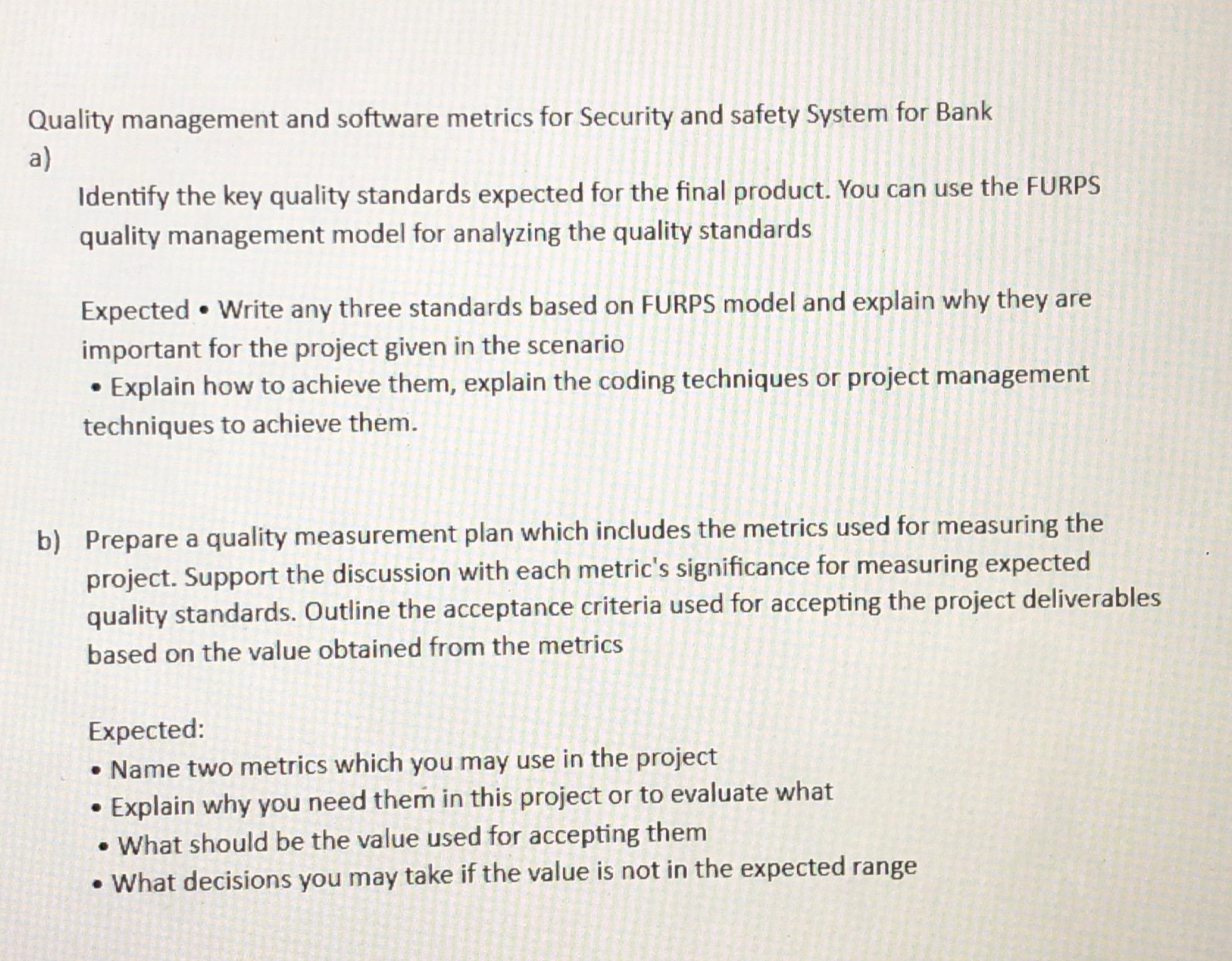 Solved Quality management and software metrics for Security | Chegg.com