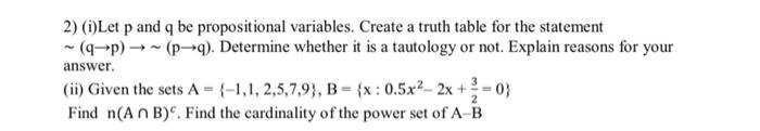 Solved 2) (i)Let p and q be propositional variables. Create | Chegg.com