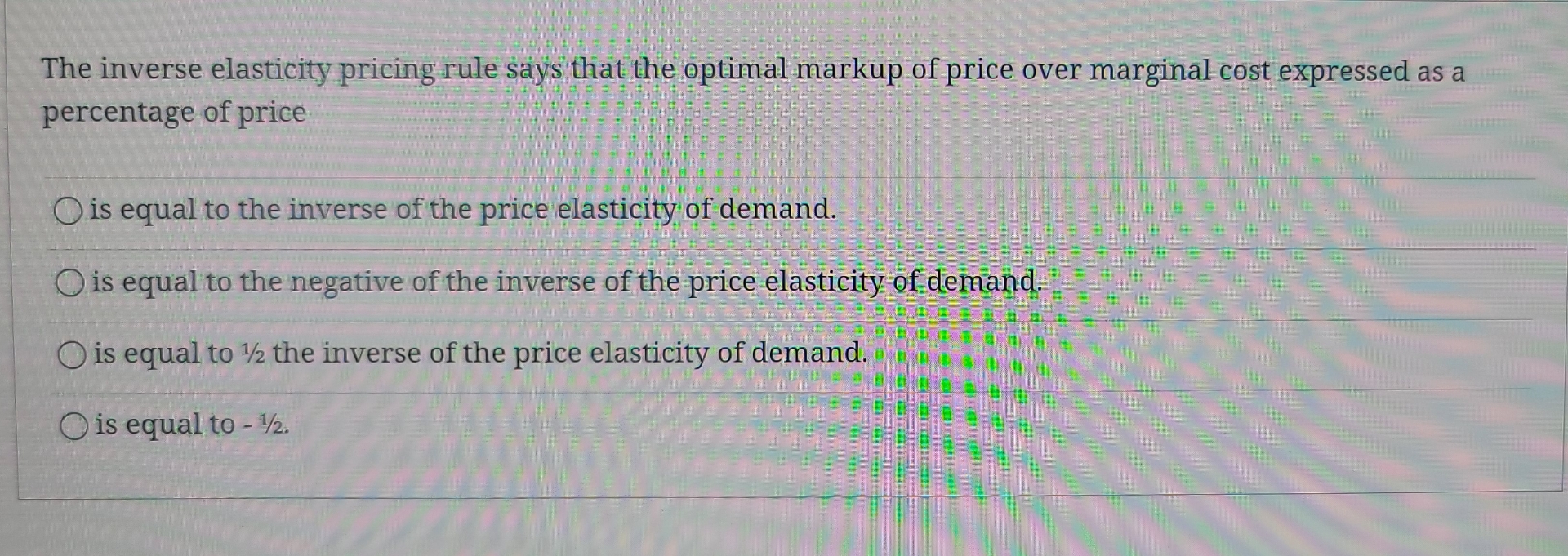Solved The Inverse Elasticity Pricing Rule Says That The 