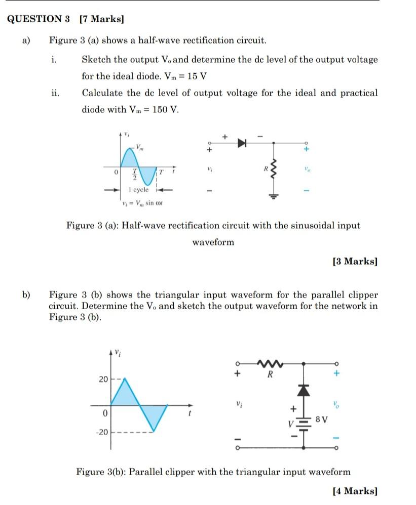 Solved a) Figure 3 (a) shows a half-wave rectification | Chegg.com
