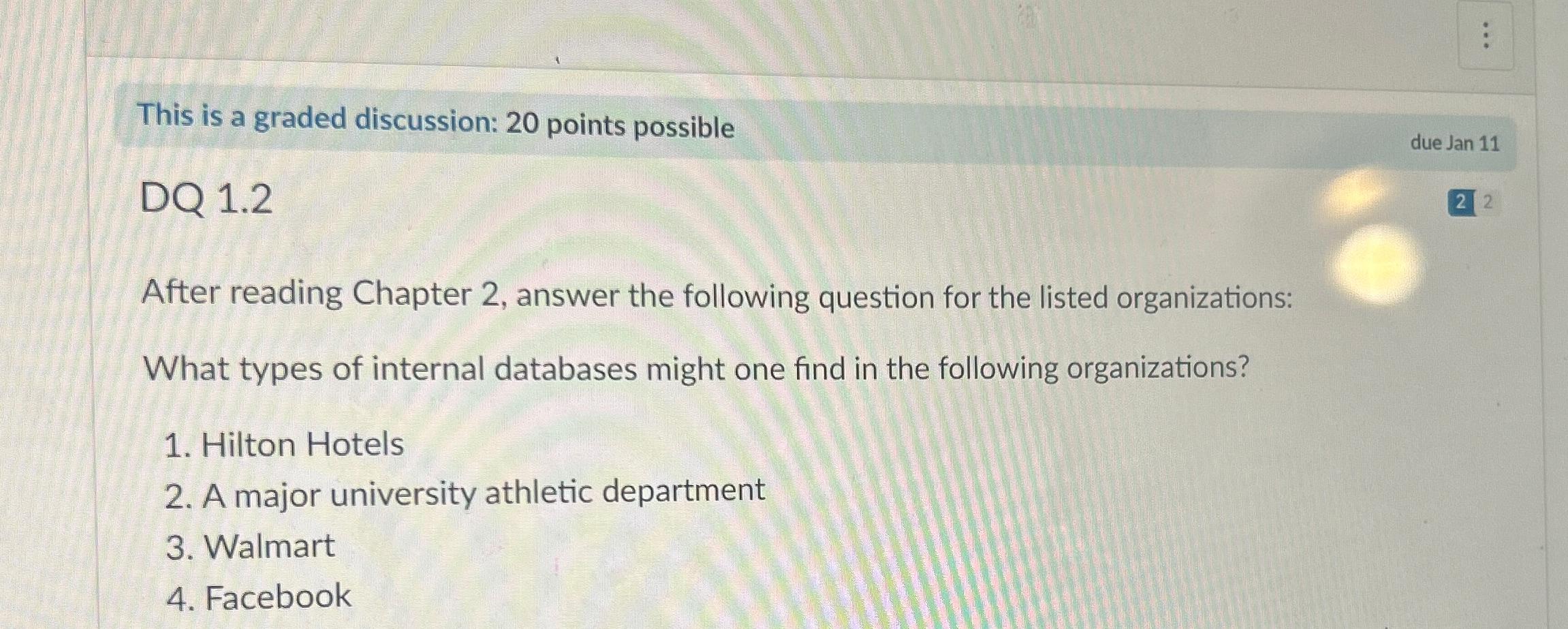 Solved This is a graded discussion: 20 ﻿points possibleDQ | Chegg.com