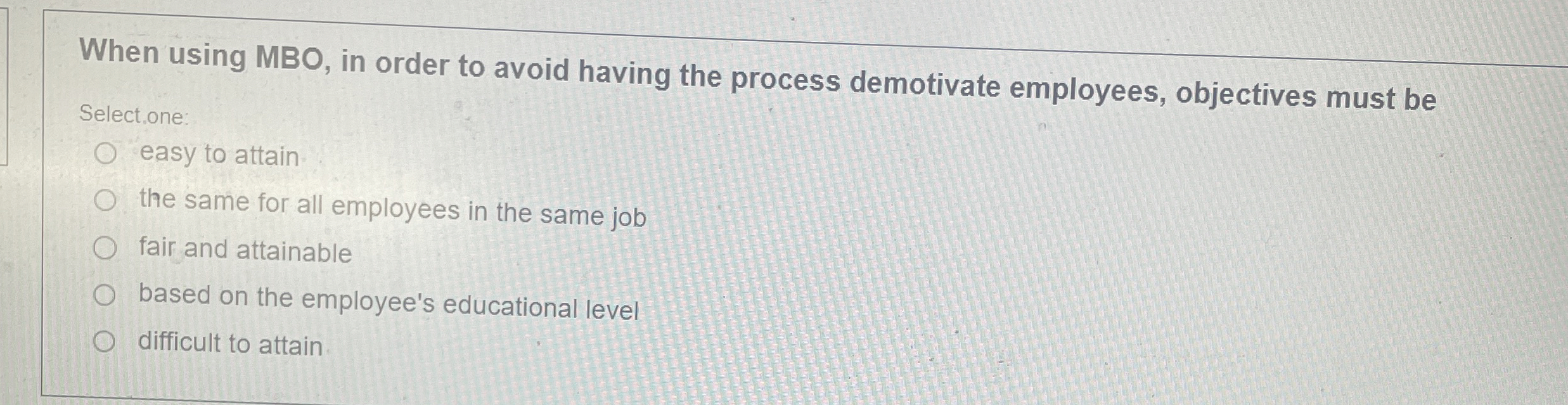 Solved When using MBO, in order to avoid having the process | Chegg.com