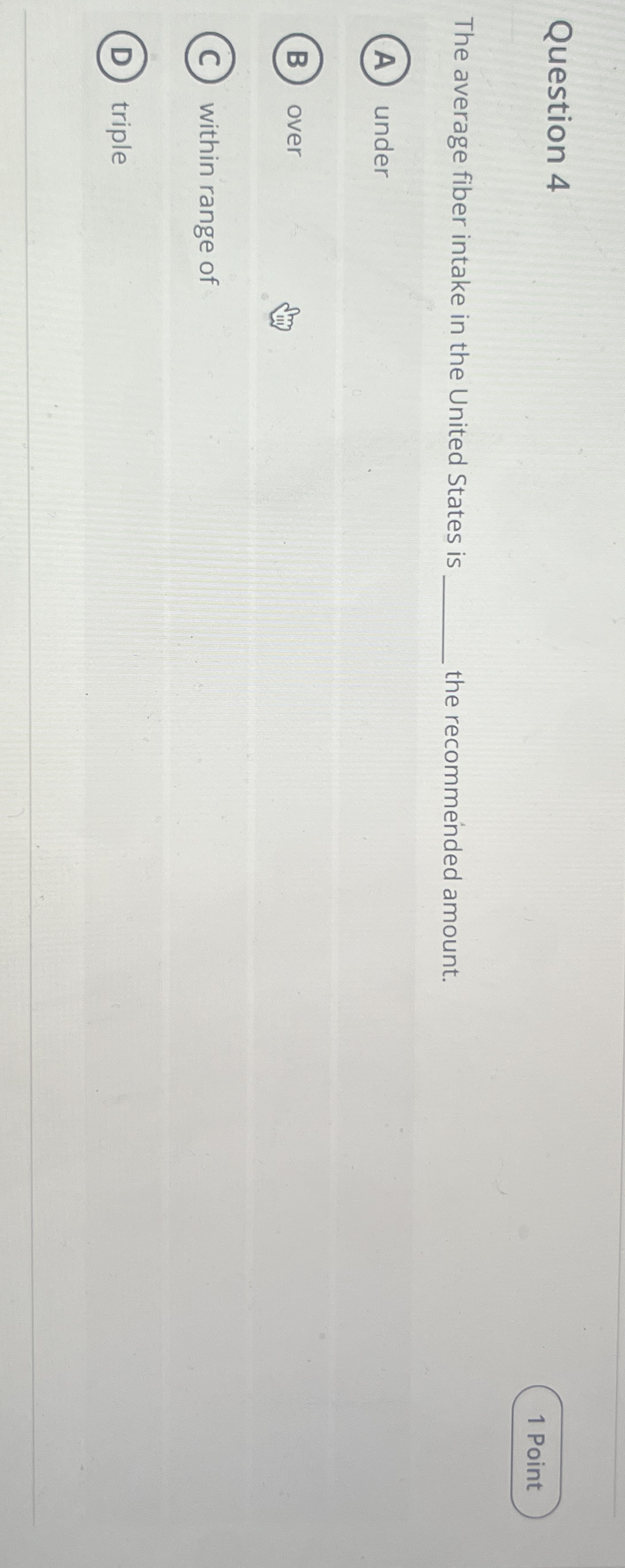 Solved Question 4The average fiber intake in the United | Chegg.com