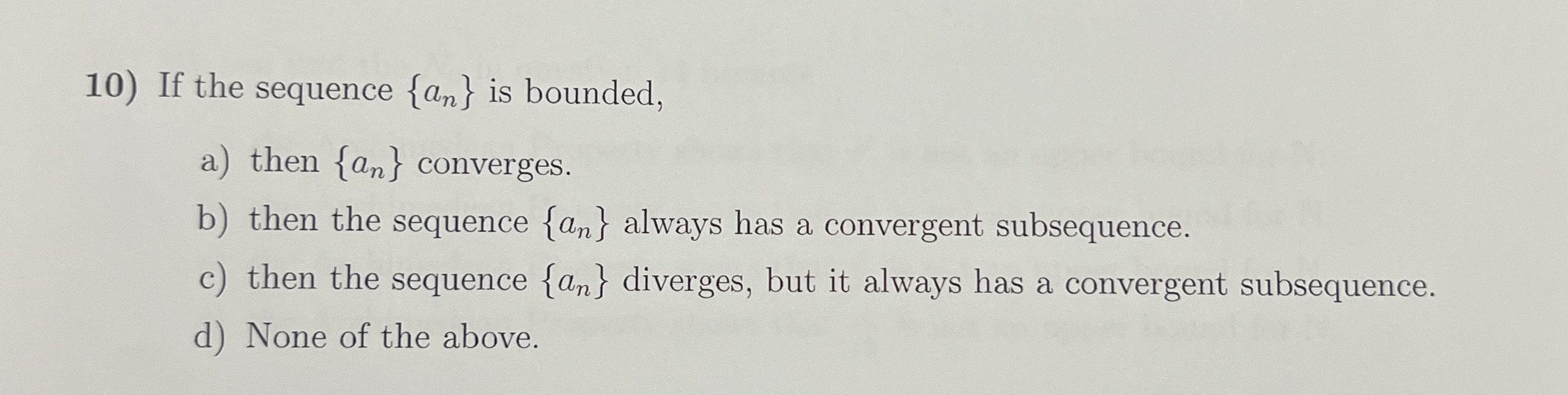 Solved If the sequence {an} ﻿is bounded,a) ﻿then {an} | Chegg.com
