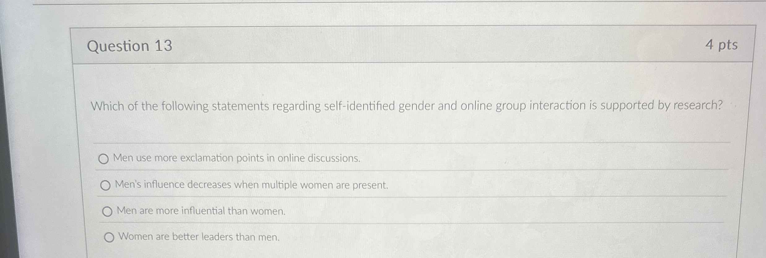 Solved Question 13Which of the following statements | Chegg.com