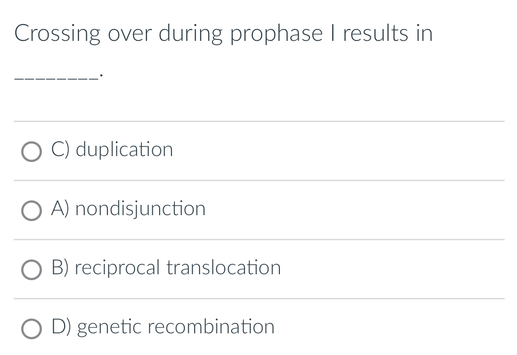 Solved Crossing over during prophase I results inC) | Chegg.com