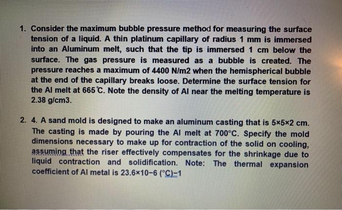 Solved 1. Consider the maximum bubble pressure method for | Chegg.com