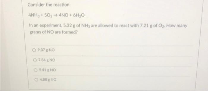 Solved Consider the reaction: 4NH3+5O2→4NO+6H2O In an | Chegg.com