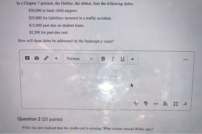 In a Chapter 7 petition, the Debbie, the debtor. | Chegg.com