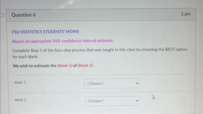 Solved FSU STATISTICS STUDENTS' MOMS Report an appropriate | Chegg.com