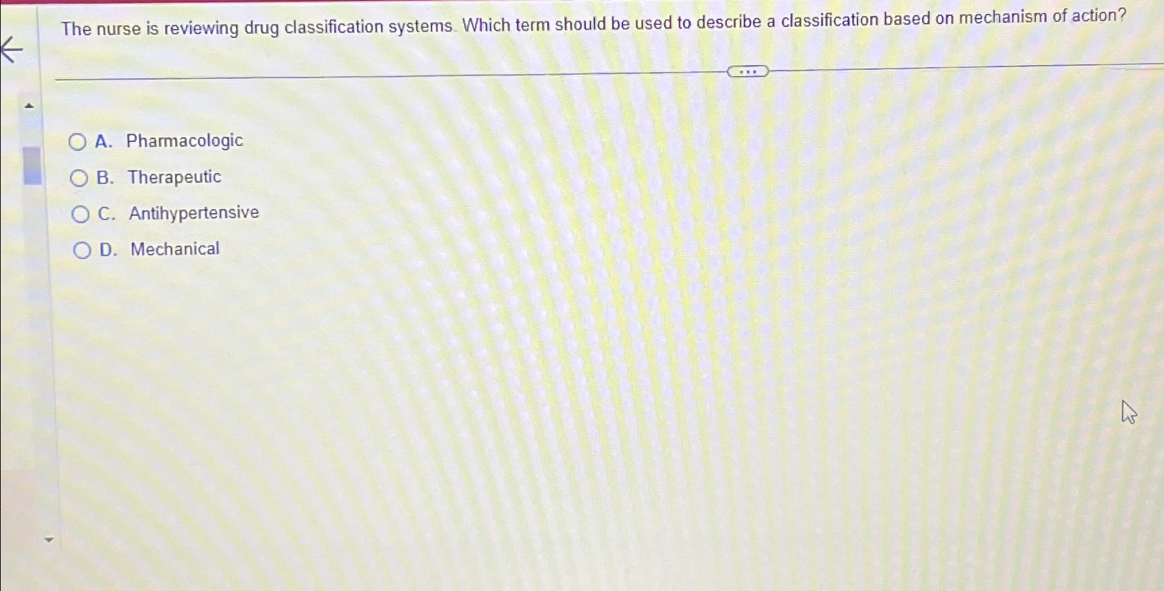 Solved The nurse is reviewing drug classification systems. | Chegg.com