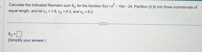 Solved Calculate the indicated Riemann sum S3 for the | Chegg.com