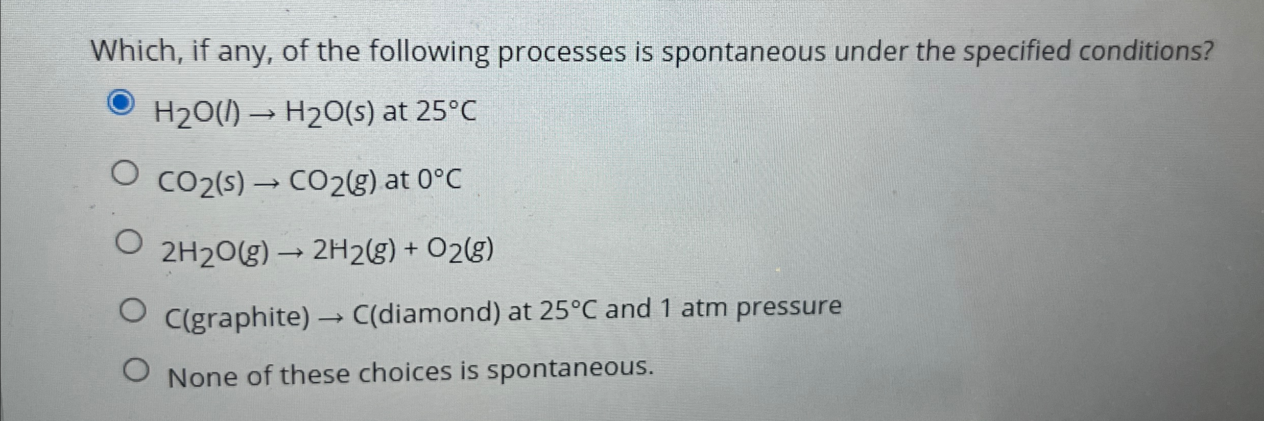 Solved Which, if any, of the following processes is | Chegg.com