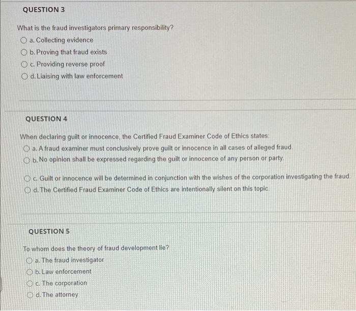 Solved QUESTION 3 What is the fraud investigators primary | Chegg.com