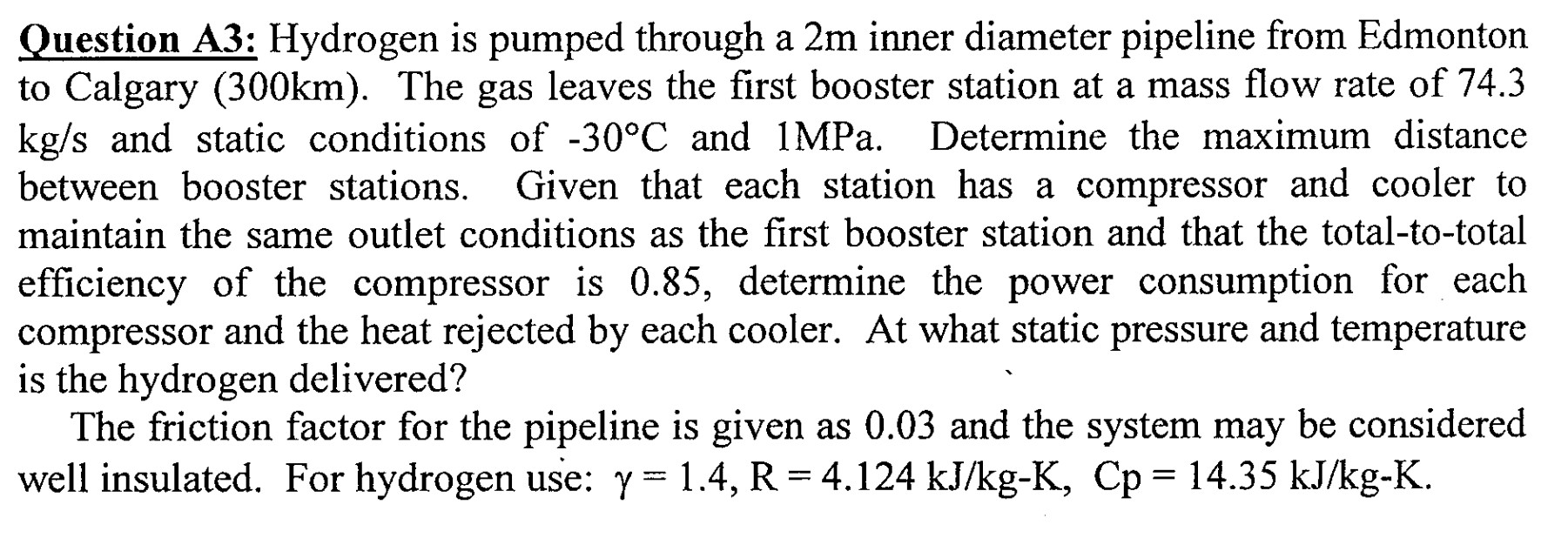 Solved Question A3: Hydrogen is pumped through a 2m ﻿inner | Chegg.com
