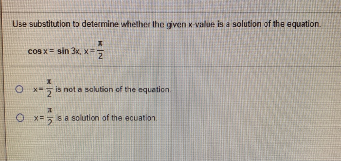 Solved Use substitution to determine whether the given | Chegg.com