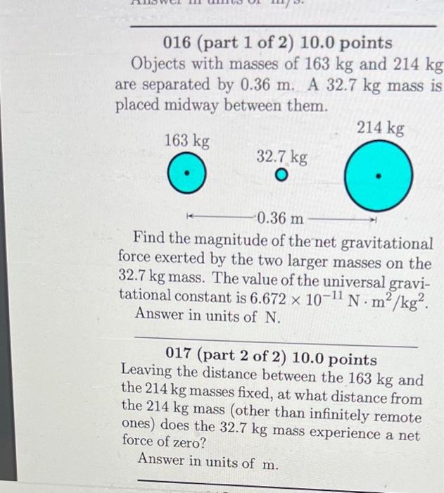 Solved 016 (part 1 of 2 ) 10.0 points Objects with masses of | Chegg.com