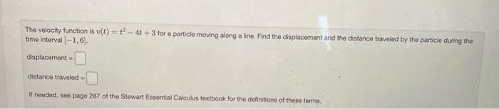 Solved The velocity function is v(t)=t2−4t+3 for a particle | Chegg.com