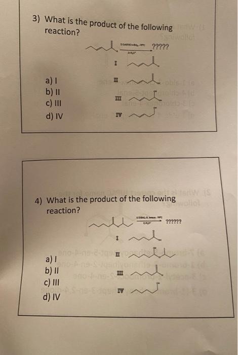 Solved 3) What is the product of the following reaction? | Chegg.com