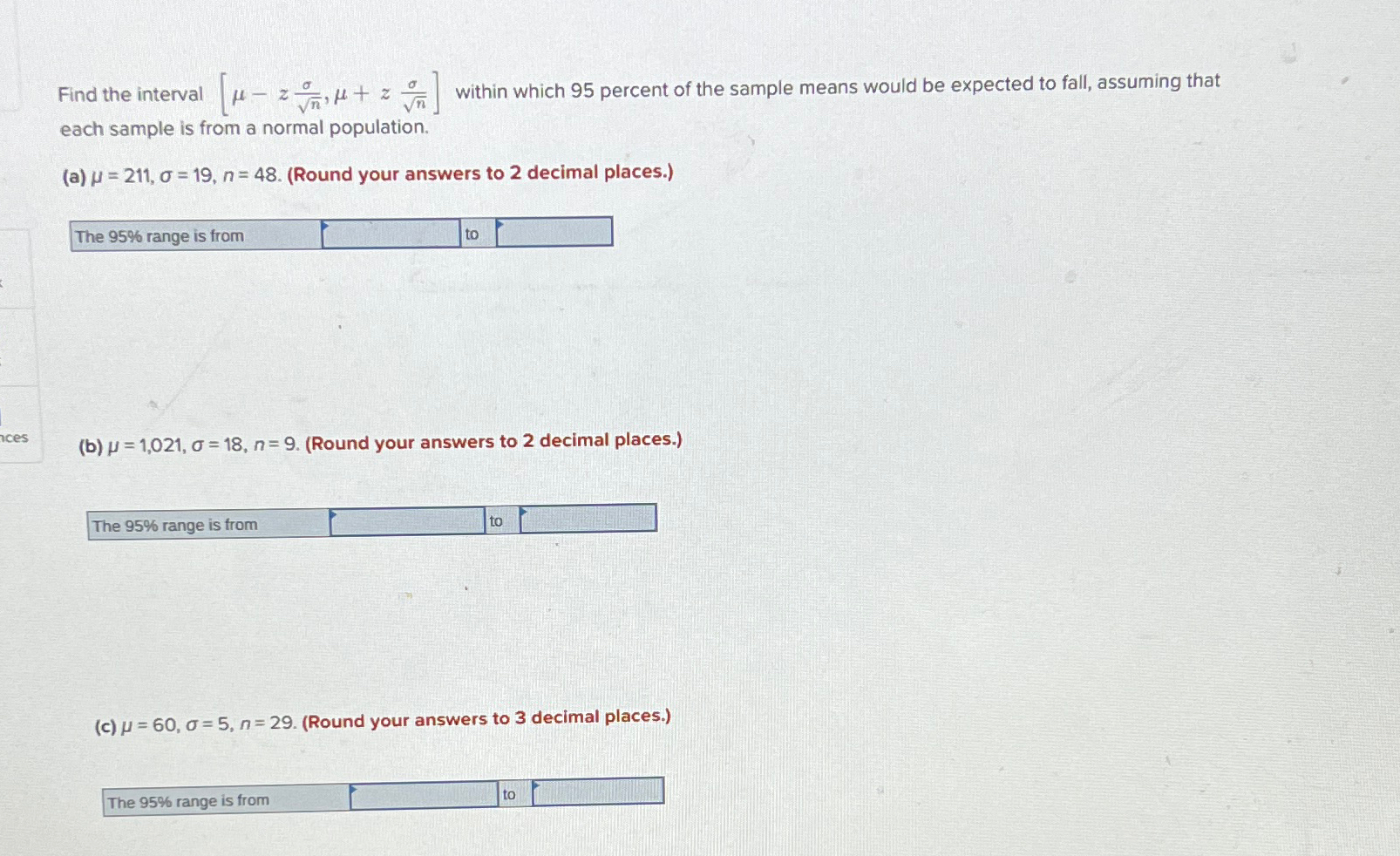 Solved Find the interval μ-zσn2,μ+zσn2 ﻿within which 95 | Chegg.com