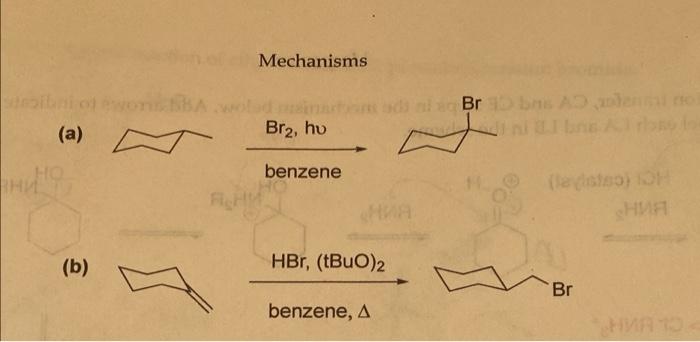 Solved Mechanisms Br (a) Bre, hv benzene HVI fo) HA HA (b) | Chegg.com